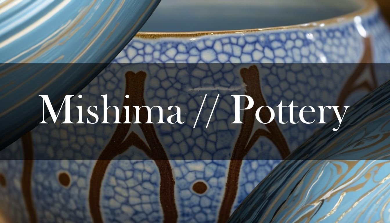 Mishima Pottery: A Detailed Guide - PotteryGeek