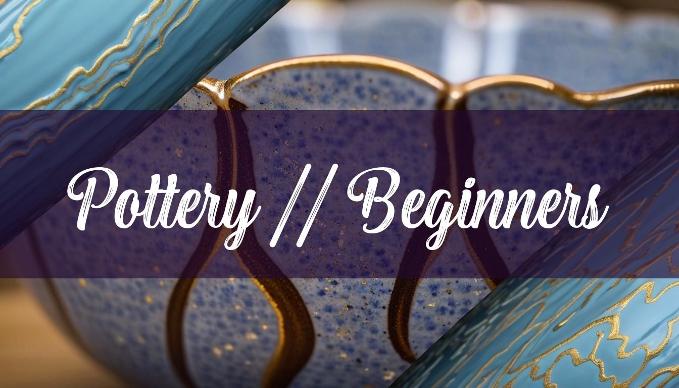 Pottery for Beginners: A Step-by-Step Guide - PotteryGeek